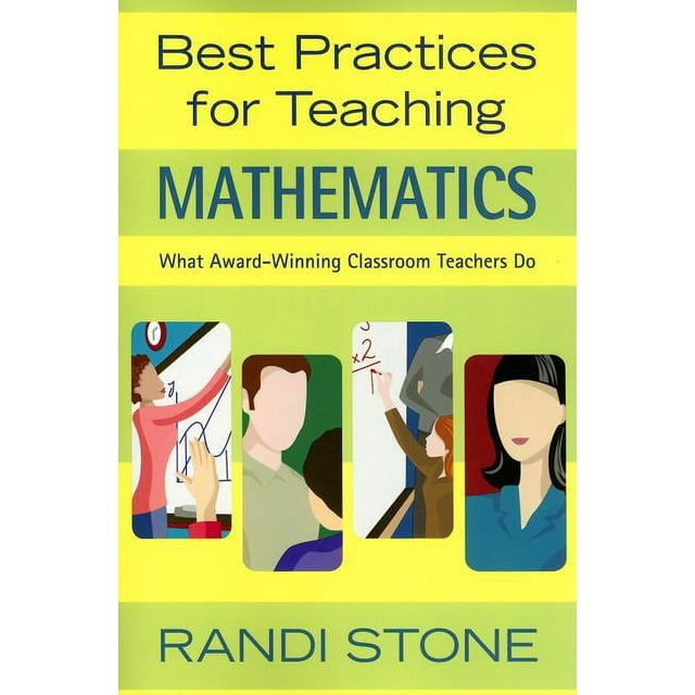 Best Practices Series: Best Practices for Teaching Mathematics: What ...