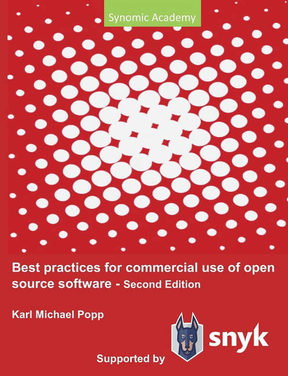 Best Practices for commercial use of open source software : Business models, processes and tools ...