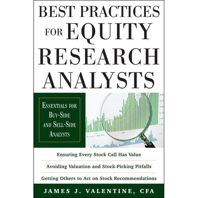 Best Practices for Equity Research Analysts: Essentials for Buy-Side ...