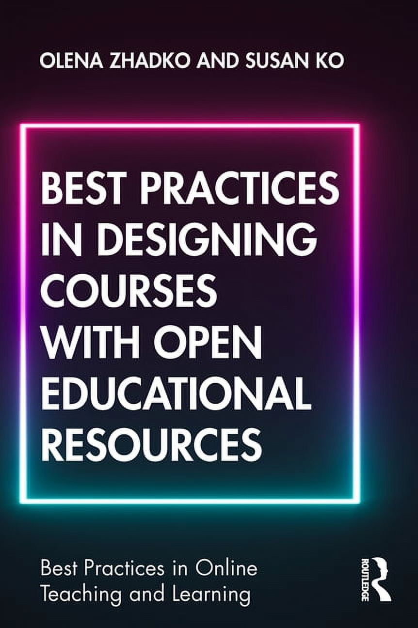 Best Practices in Online Teaching and Le Best Practices in Designing ...