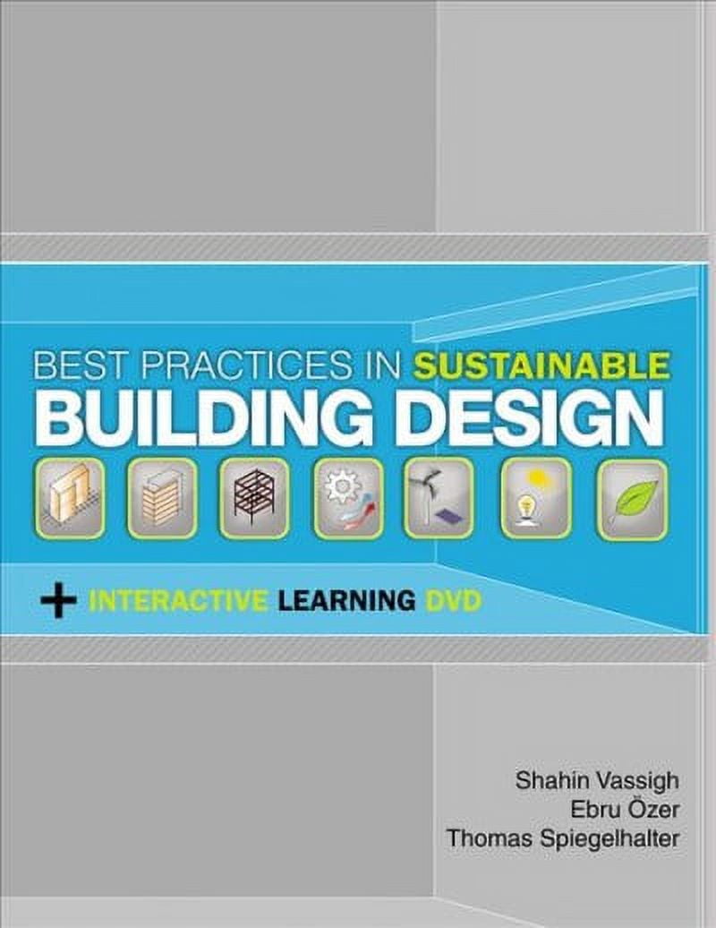 Best Practices in Sustainable Building Design : Includes an interactive ...