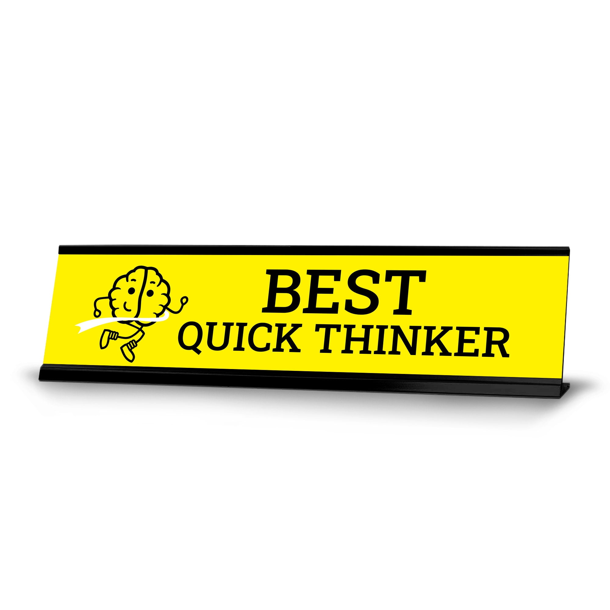 Best Quick Thinker, Brain Running Black Frame, Desk Sign (2x8 ...