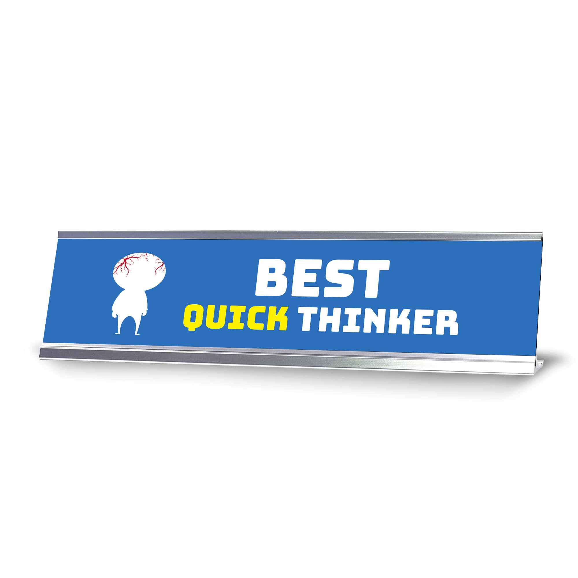 Best Quick Thinker, Silver Frame Desk Sign (2x8) - Walmart.com