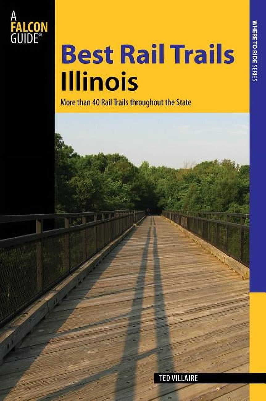 Best Rail Trails Series: Best Rail Trails Illinois : More Than 40 Rail ...