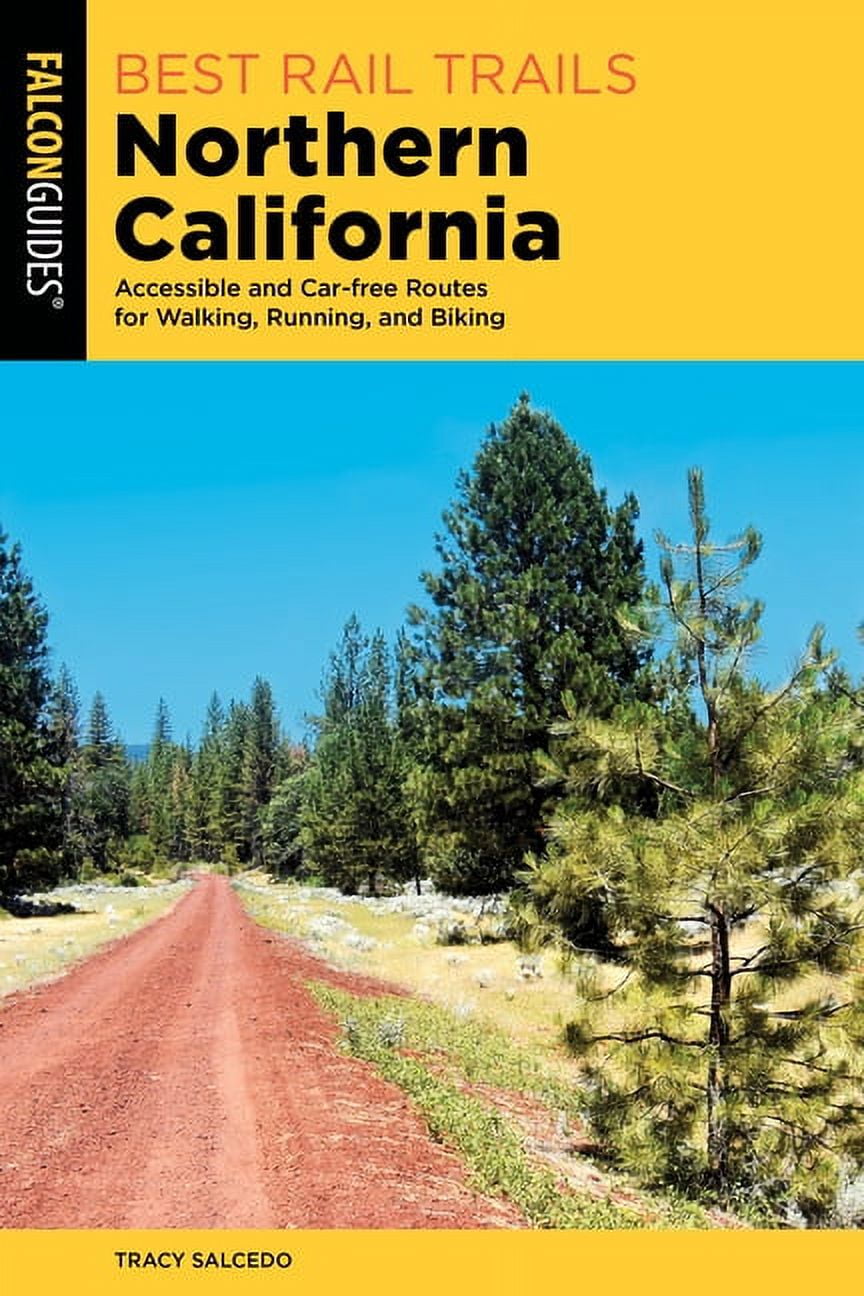 Best Rail Trails Series: Best Rail Trails Northern California ...