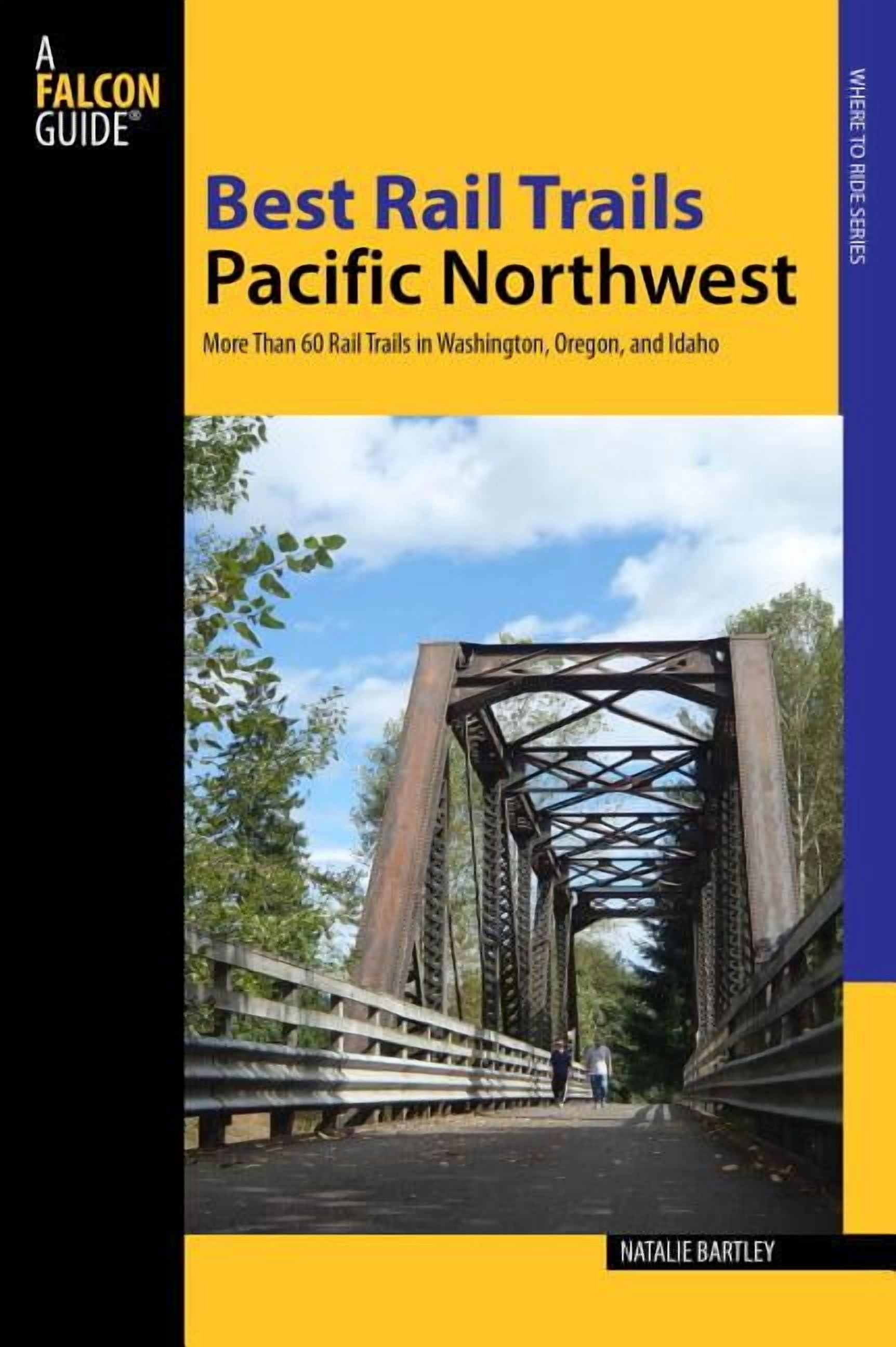 Best Rail Trails Series: Best Rail Trails Pacific Northwest : More Than ...