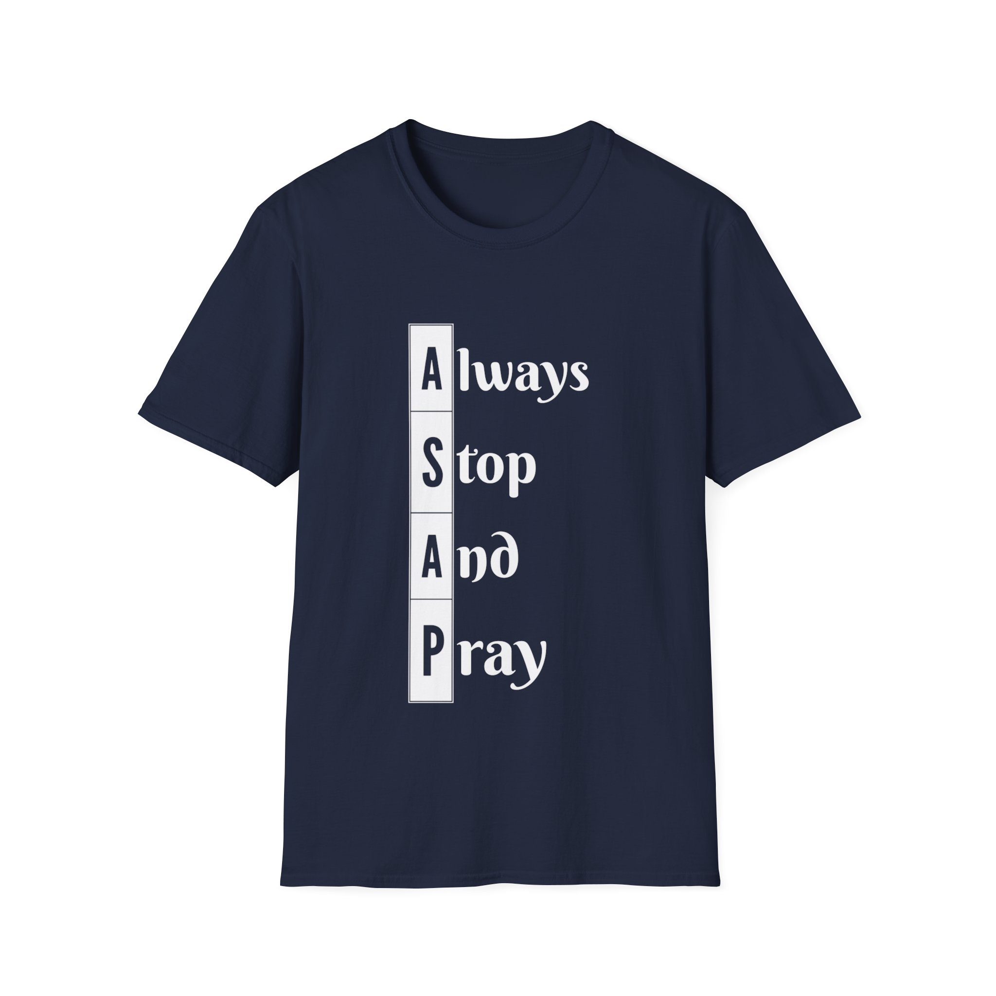 Best Religious ASAP Always Stop and Pray Novelty Graphic Tee - Walmart.com