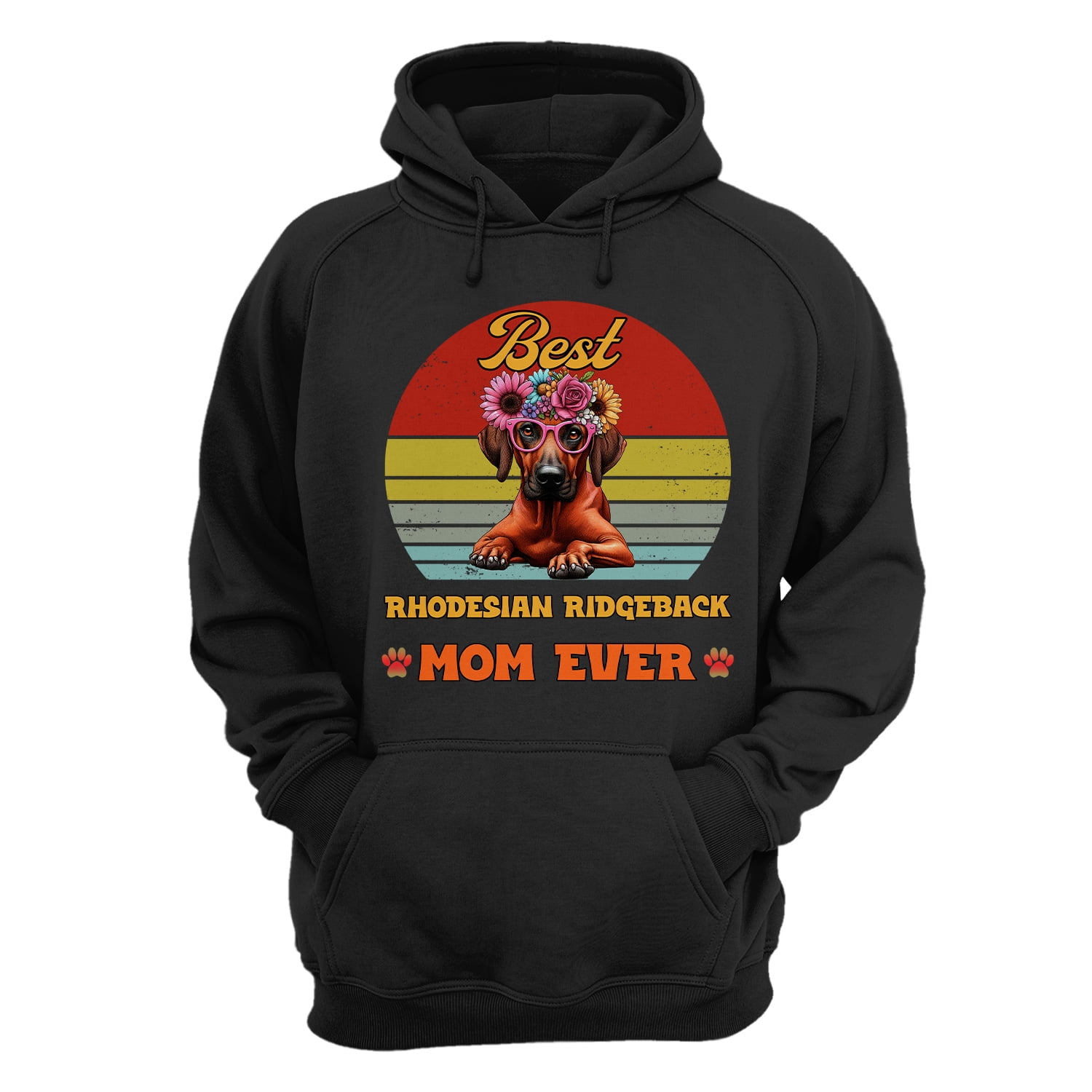 Best Rhodesian Ridgeback Mom Ever Happy Mother's Day Hoodie Unisex ...