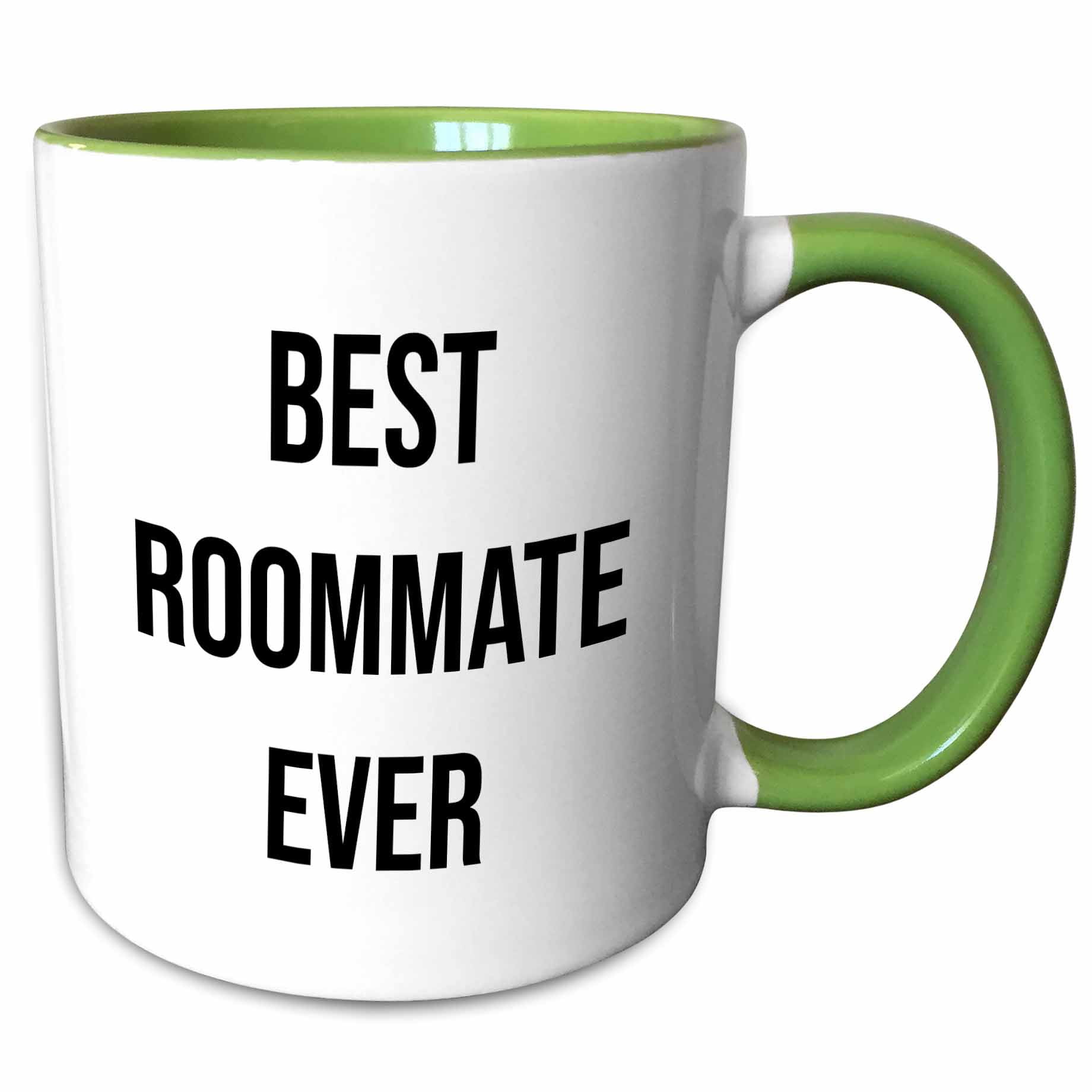 3drose, Best Roommate Ever. Bold Black Lettering on White Background ...