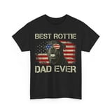Best Rottie Dad Ever Graphic T-Shirt Funny Animal 100%Cotton,Gift ...