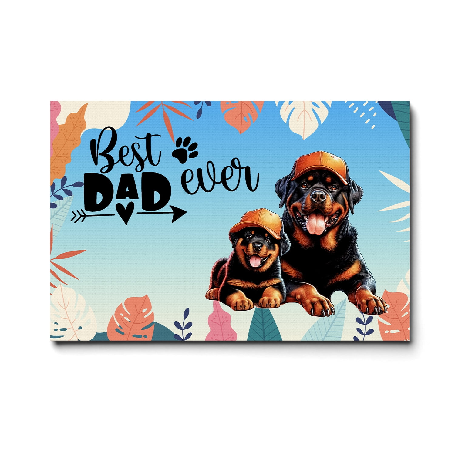 Best Rottweiler Dad Ever Happy Father's Day Horizontal Matte Canvas ...