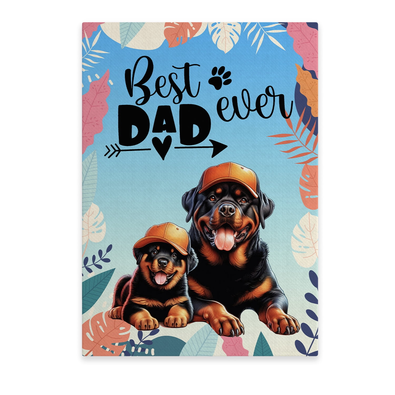 Best Rottweiler Dad Ever Happy Father's Day Vertical Matte Canvas ...