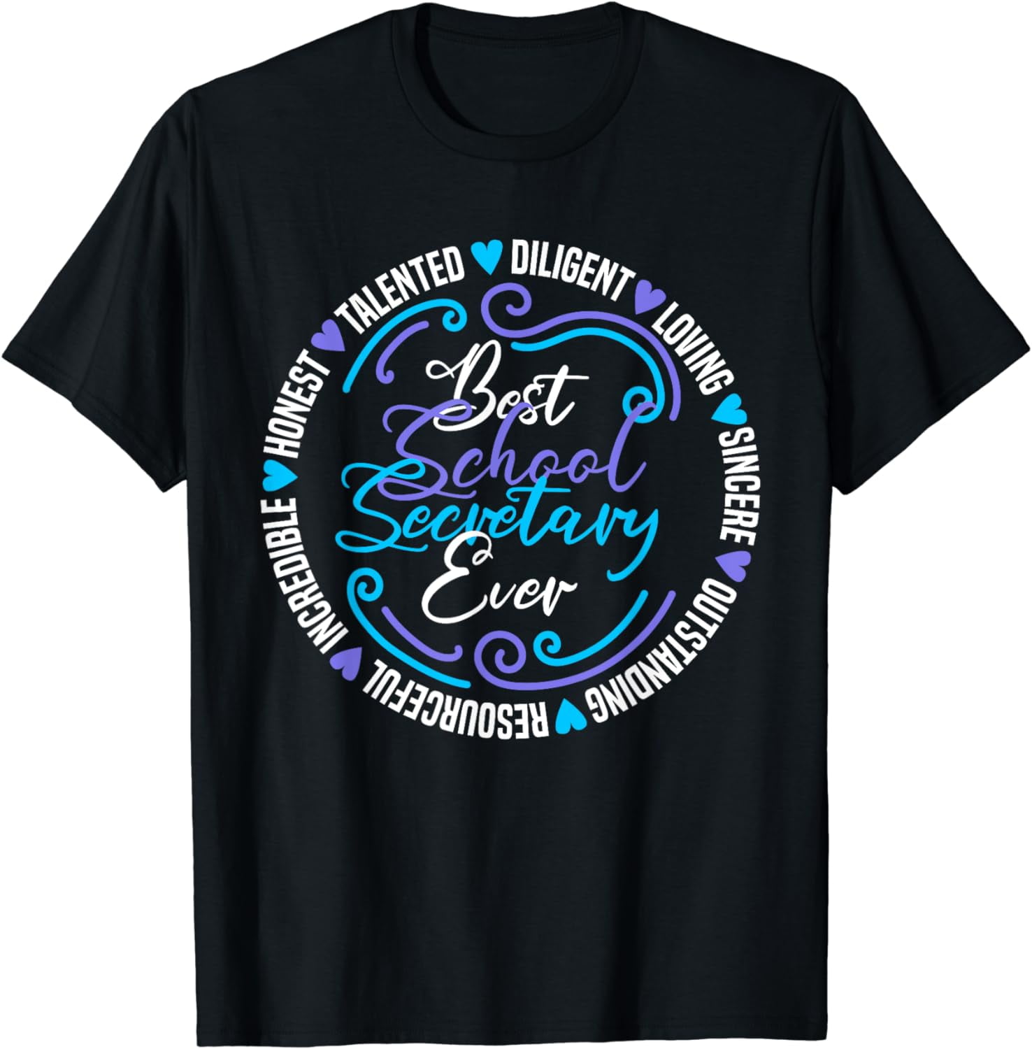 Best School Secretary Ever Funny School Secretary Cotton T-Shirt ...