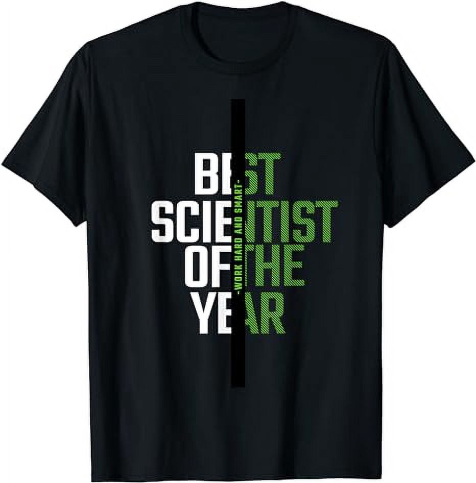 Best Scientist of the Year. I Love Science Laboratory Job T-Shirt ...