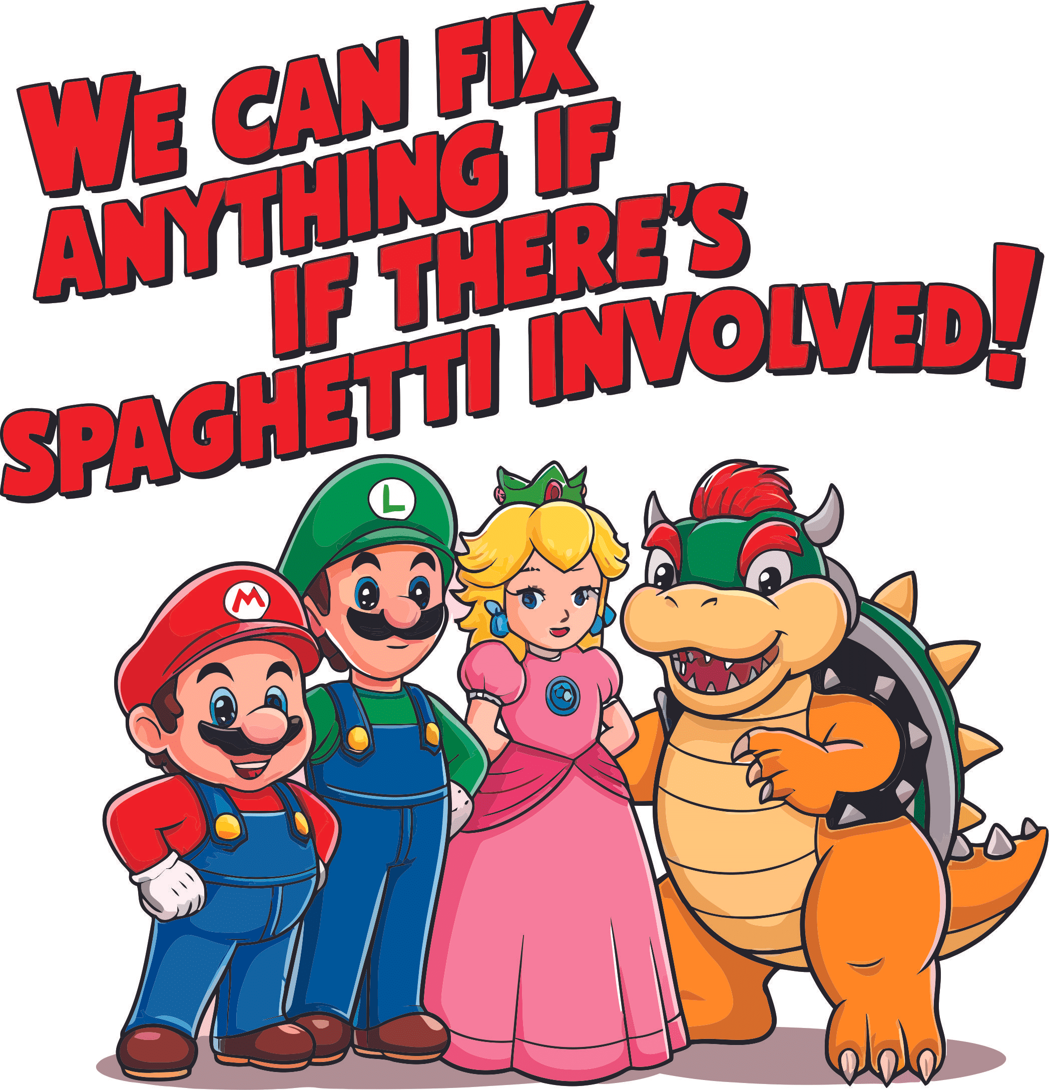 Best-Seller We Can Fix Anything Adventurous Quote Bowser Mr. Toad Video ...