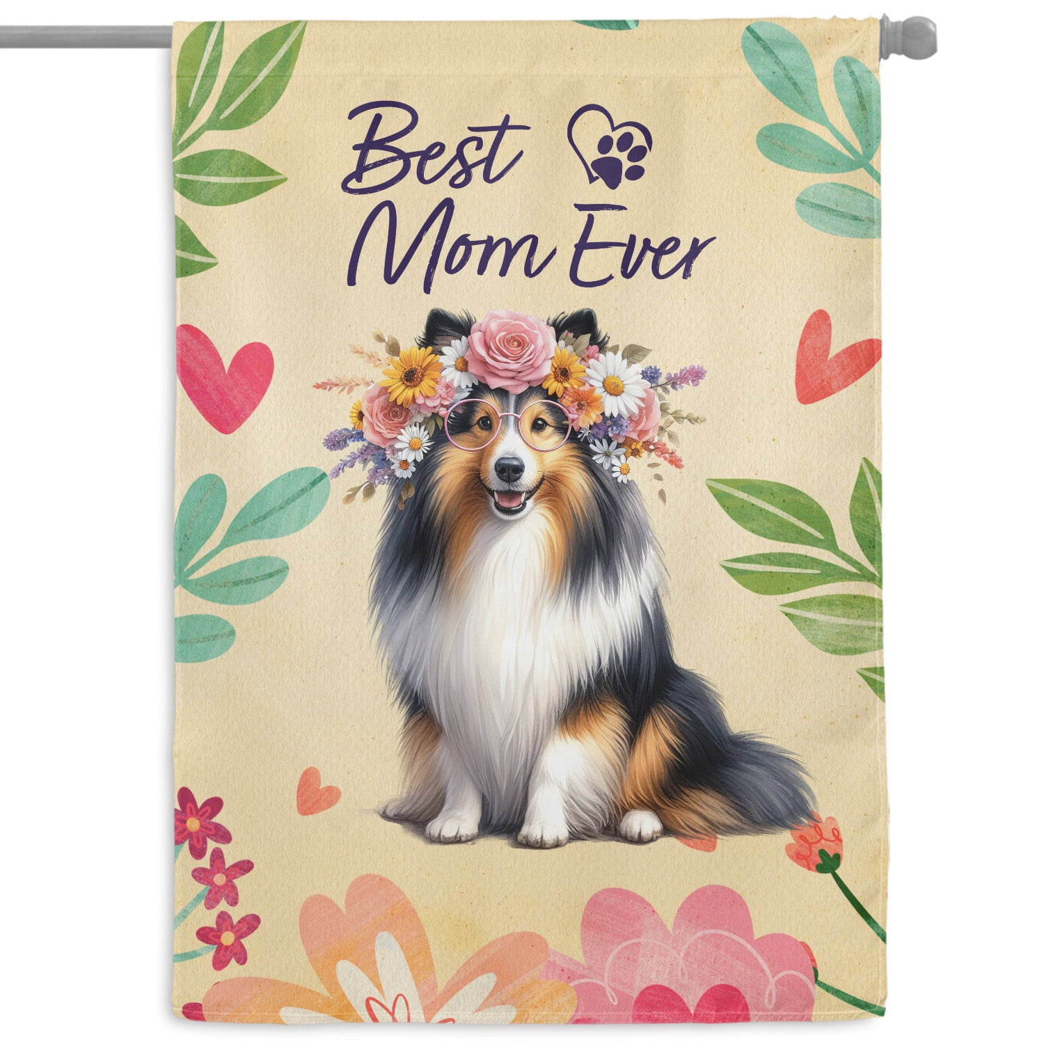 Best Shetland Sheepdog Mom Ever Happy Mother's Day House Flag 28x40in ...