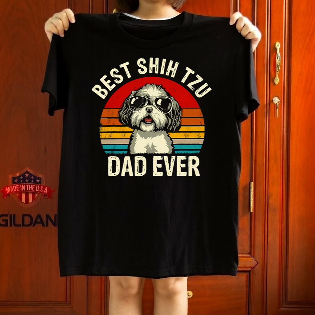Best Shih Tzu Parent Ever Fathers Day Vintage Dog Themed Graphic Tee ...