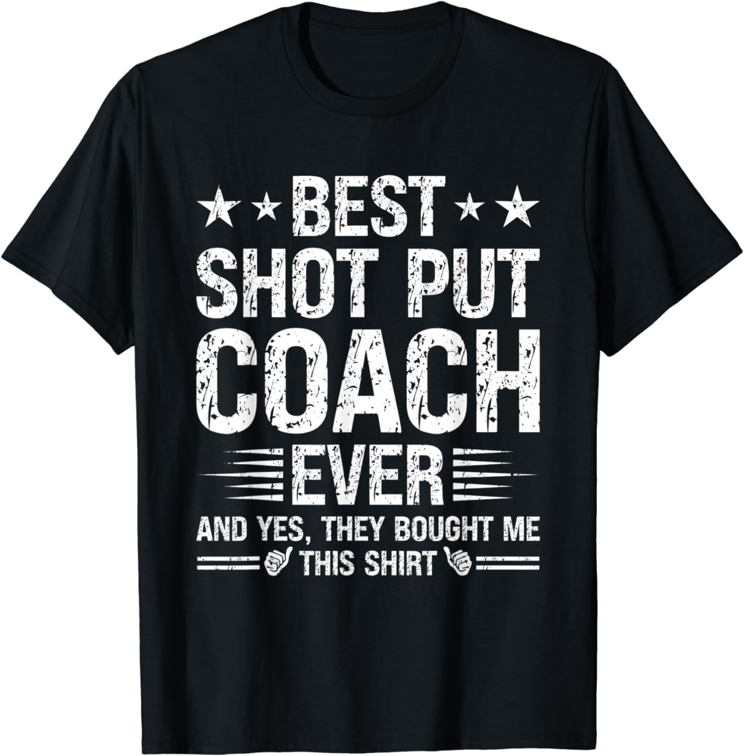 Best Shot Put Coach Ever Funny Shot Put Coach Humor T-Shirt - Walmart.com