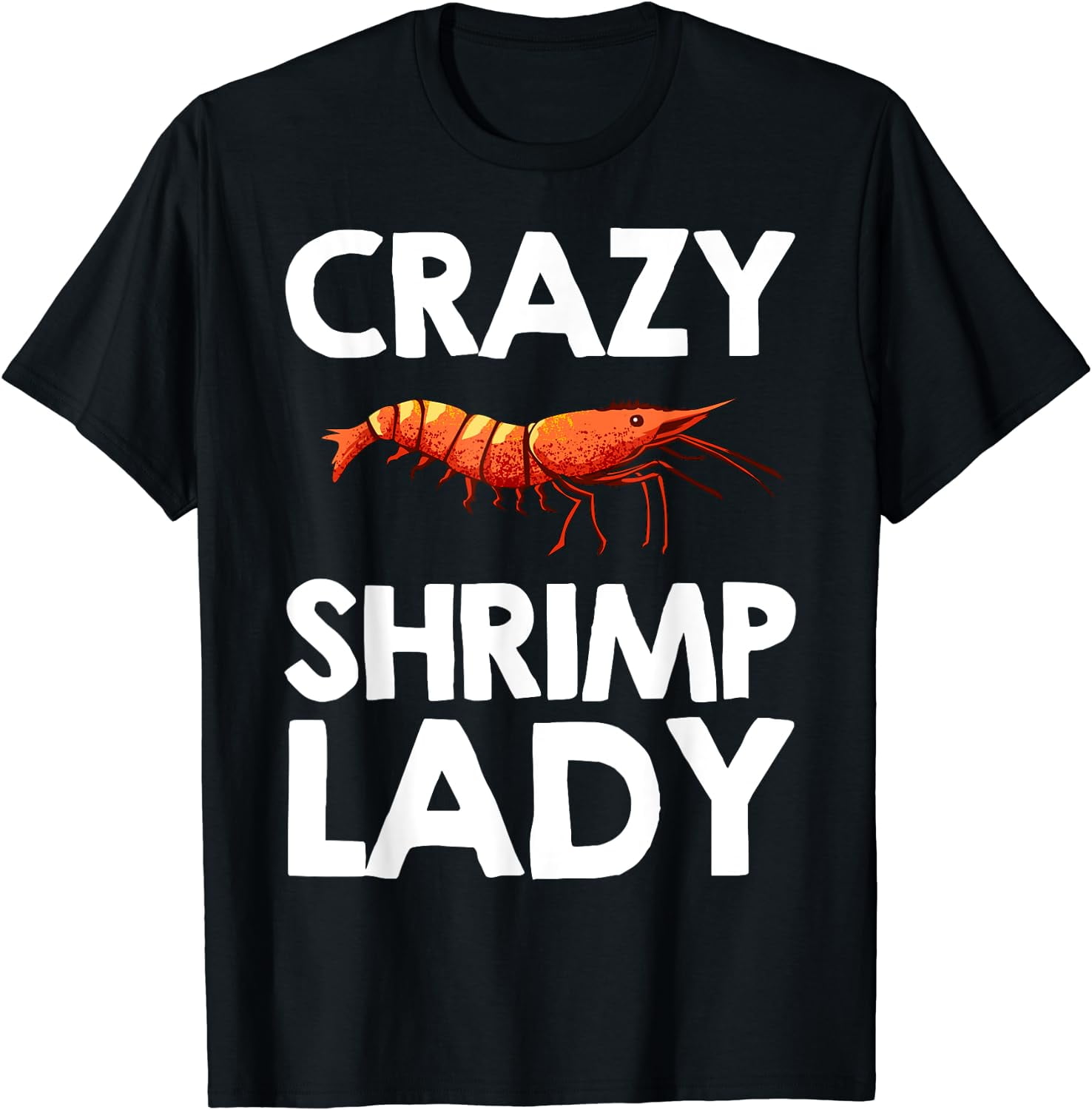 Best Shrimp For Women Girls Culinary Chef Food Prawn Seafood T-Shirt ...