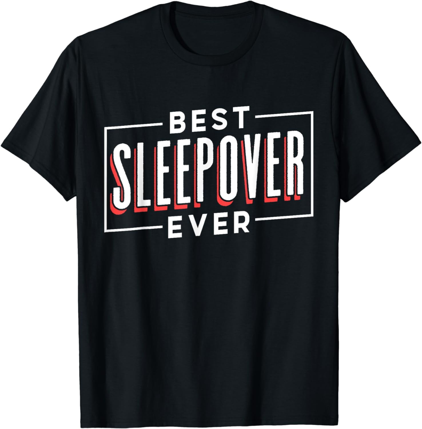 Best Sleepover Ever Overnight Cute Party Team T-Shirt - Walmart.com