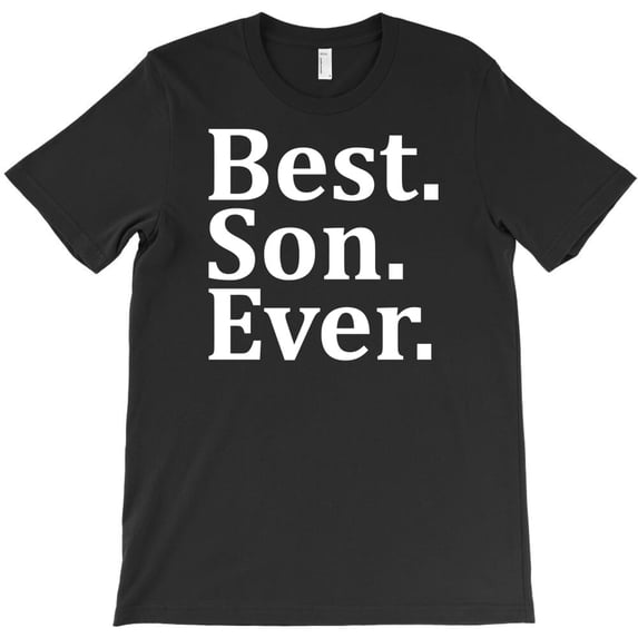 Best Son Ever, Funny Family Humor Graphic Design For Sons And G14247 ...
