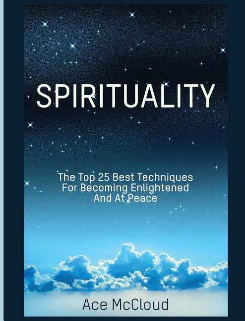 Best Spiritual Techniques & Training fro Spirituality: The Top 25 Best ...