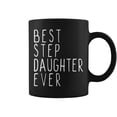 Best Stepdaughter Ever Cool Funny Stepdaughter Coffee Mugs - Walmart.com