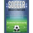 Best Strategies Exercises Nutrition & Training: Soccer: Soccer ...