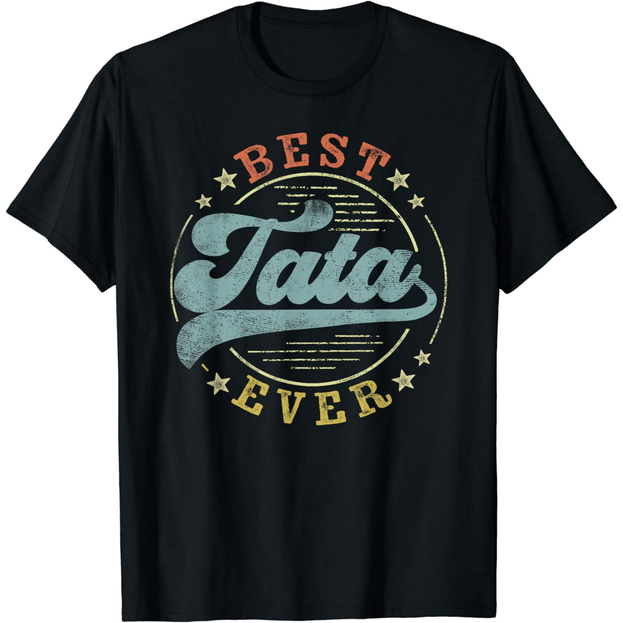 Best Tata Ever Father's Day Tata Gifts Vintage Emblem T-Shirt - Walmart.com