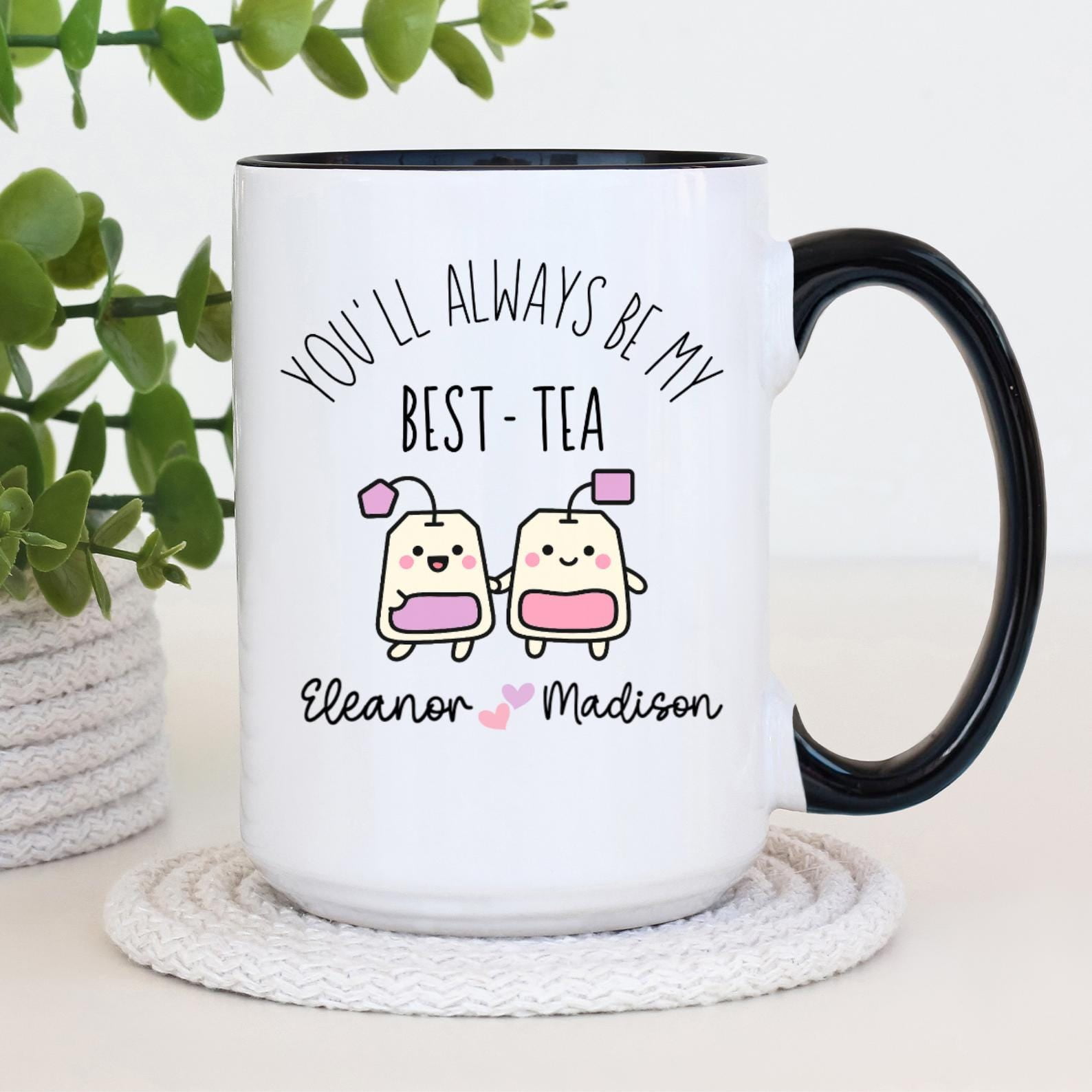 Best-Tea Coffee Mug | Personalized Best Friend Gift, Cute Tea Pun Cup ...