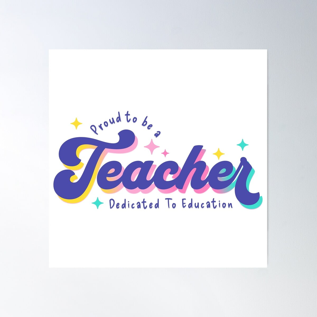 Best Teacher Ever, Dedication To Education Poster Wall Art, Modern Wall ...