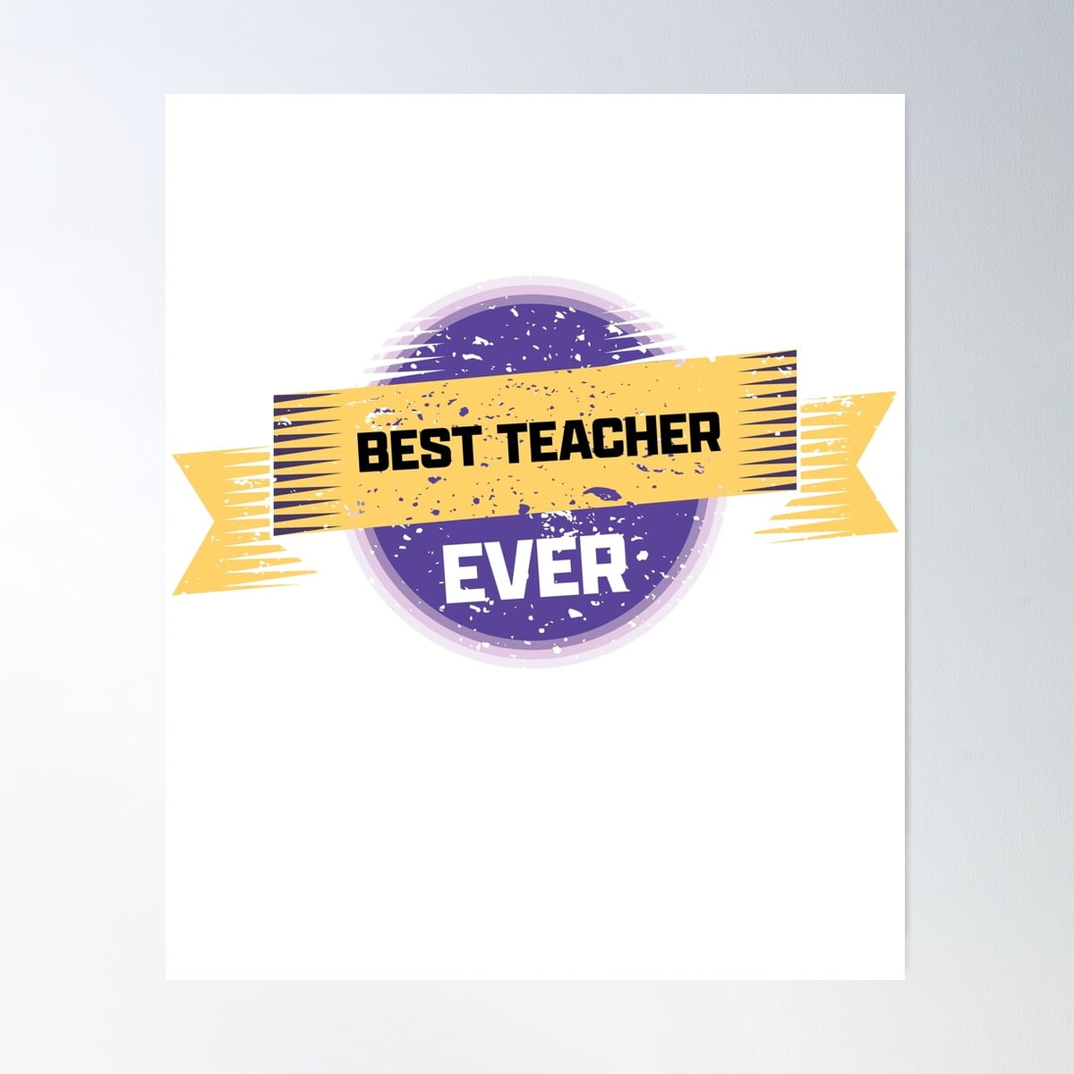 Best Teacher Ever Ribbon Design Poster Wall Art, Modern Wall Decor For ...