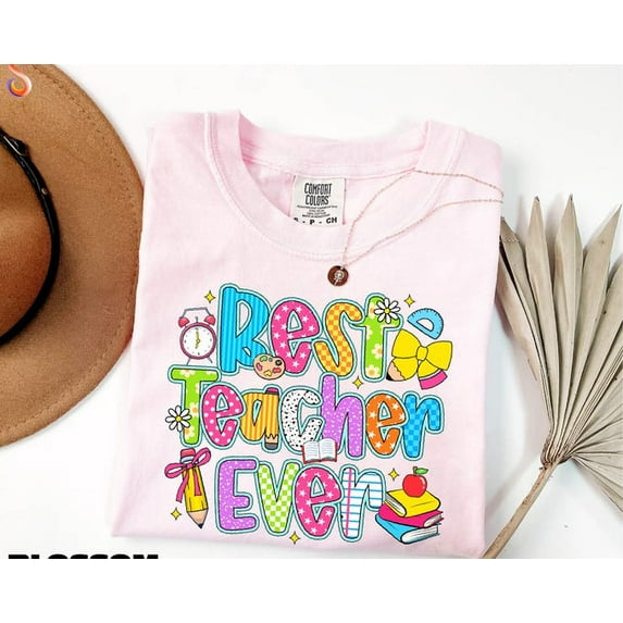 Best Teacher Ever Shirt, Colorful Back to School , Teacher Appreciation ...