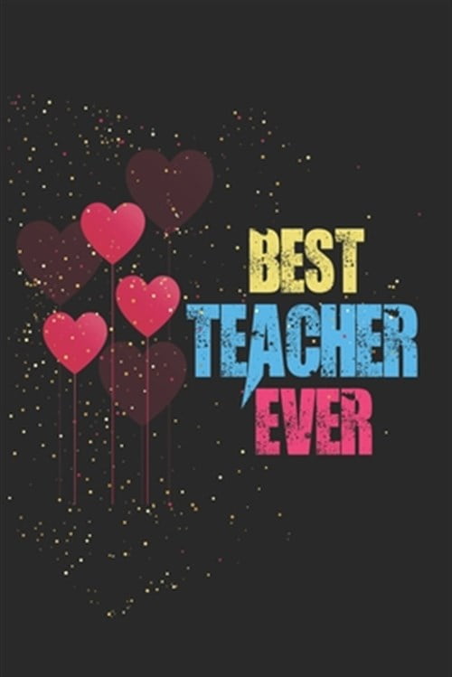 Best Teacher Ever: Teacher Appreciation Gift, Teacher Thank You Gift ...