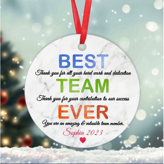 Best Team Ever 2D Flat Ornament 2025 + Bulk Coworker/Staff Appreciation ...