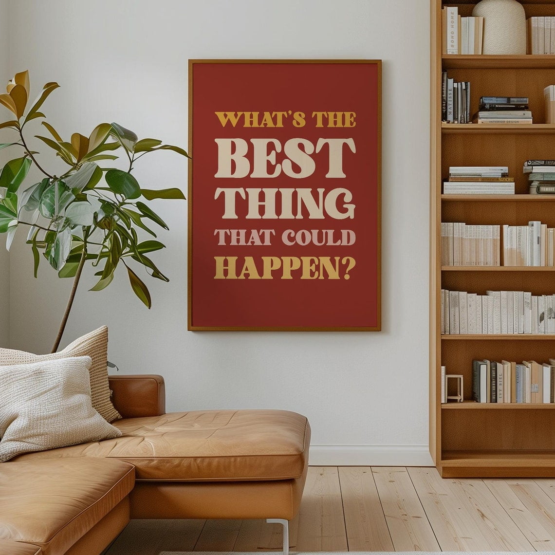What'S The Best Thing That Could Happen? Inspirational - Bold Retro Typography Wall Art ...