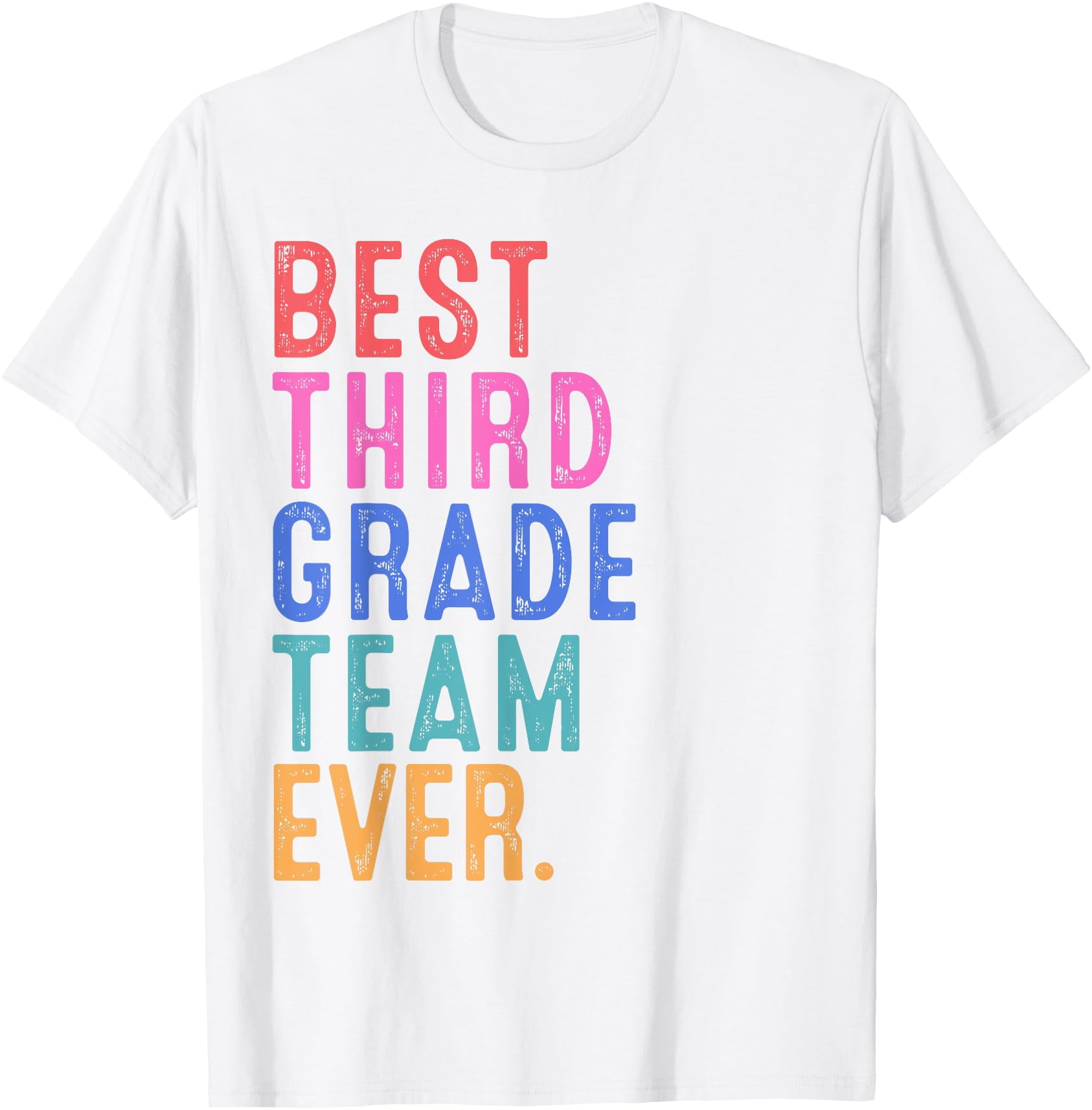 Best Third Grade Team Ever Third Grade Vibes Back To School T-Shirt ...
