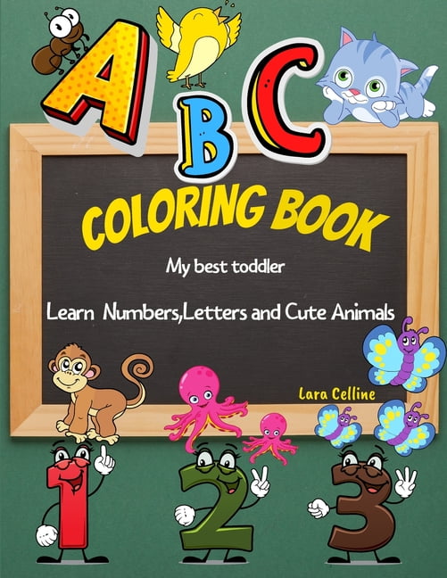 My Best Toddler Coloring Book Learn Numbers, Letters and Cute Animals ...