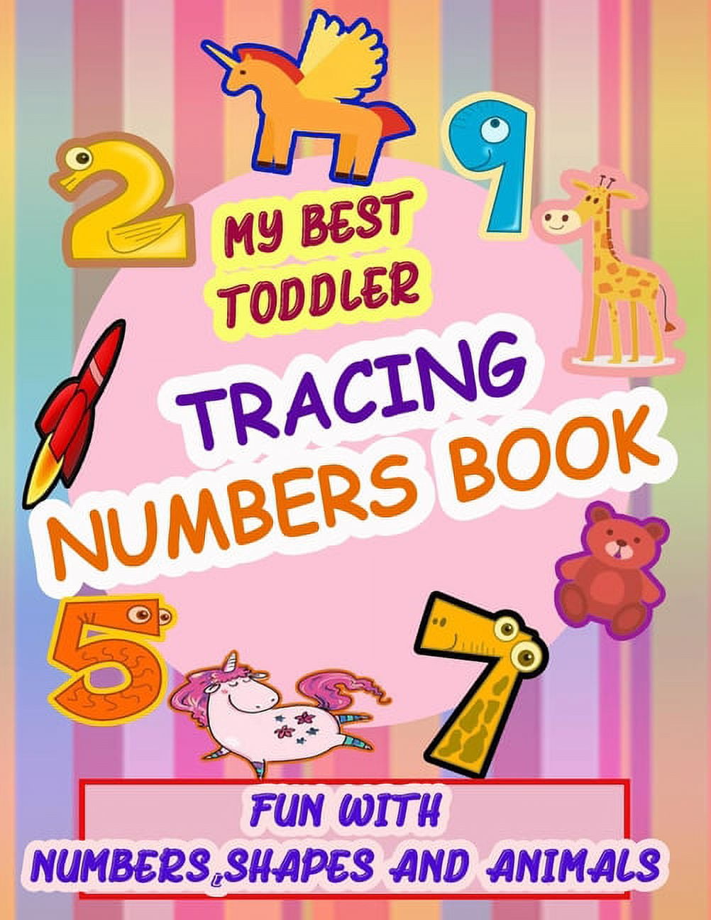 My Best Toddler Tracing Numbers Book: Give your child all the practice ...