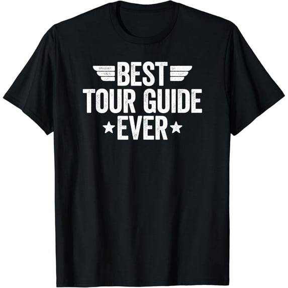 Best Tour Guide Ever Travel Career T-Shirt - Walmart.com