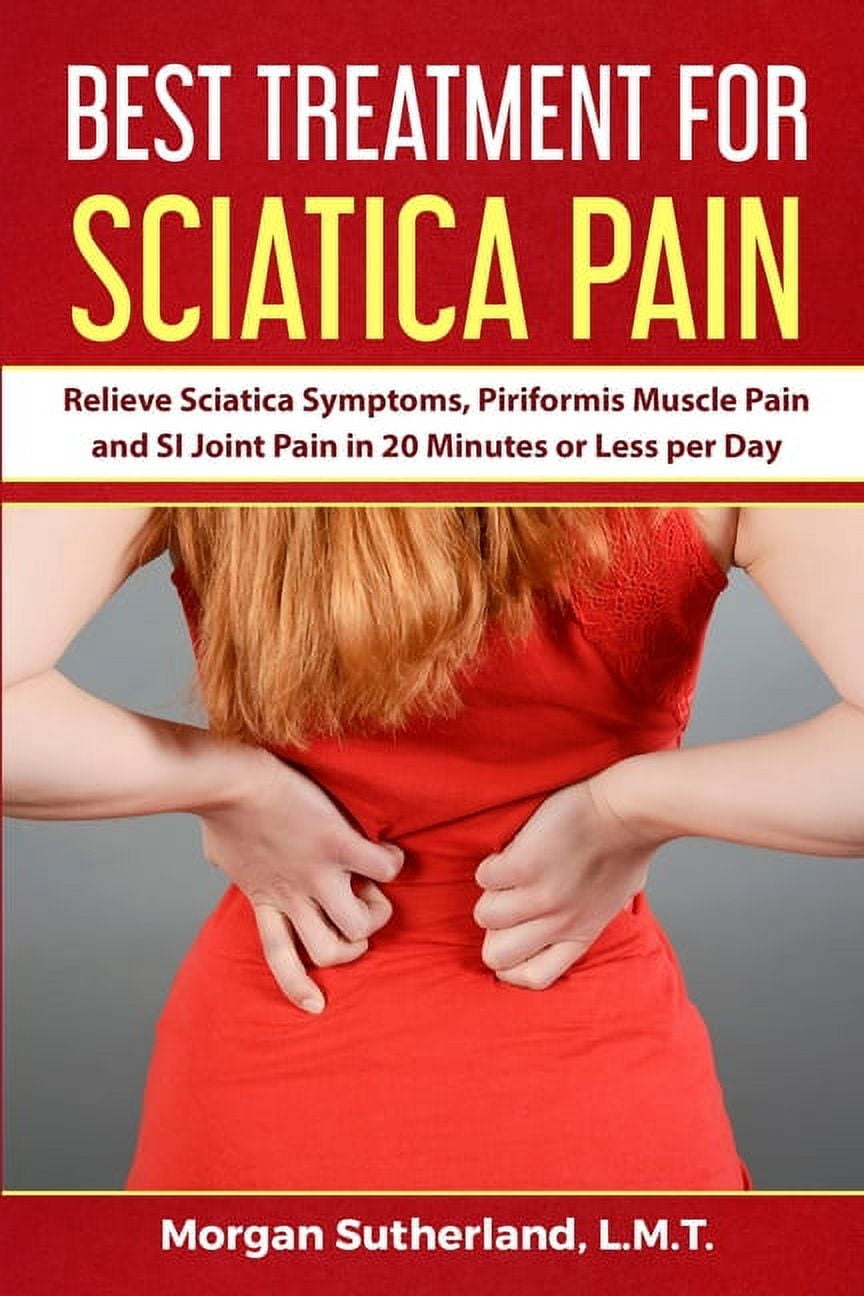 Best Treatment for Sciatica Pain (Paperback) - Walmart.com