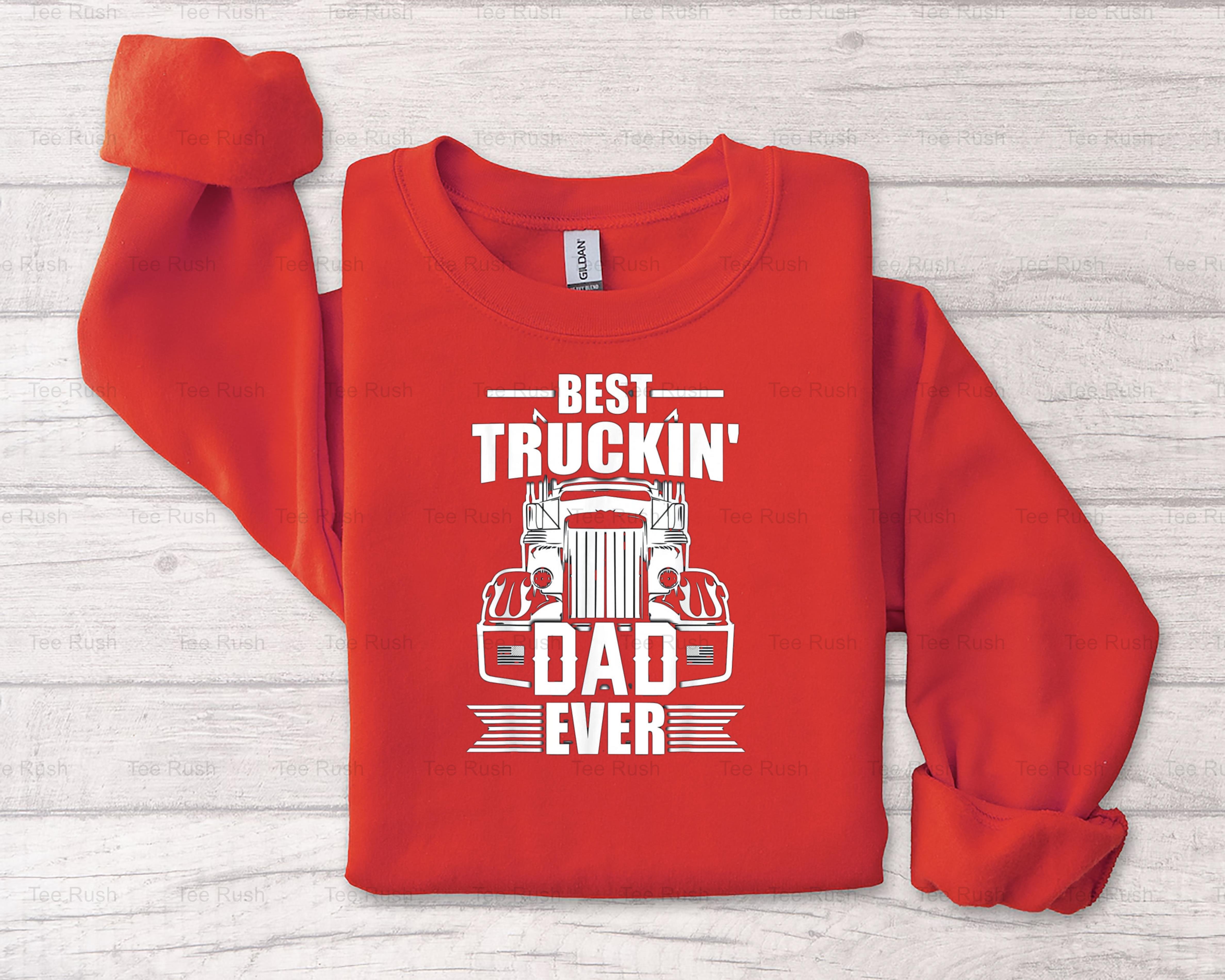 Best Truckin Dad Ever Truck Driver Father's Day, Funny, Job, Gift,T ...