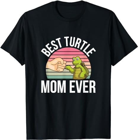 Best Turtle Mom Ever - Turtle Tortoise T-Shirt - Walmart.com