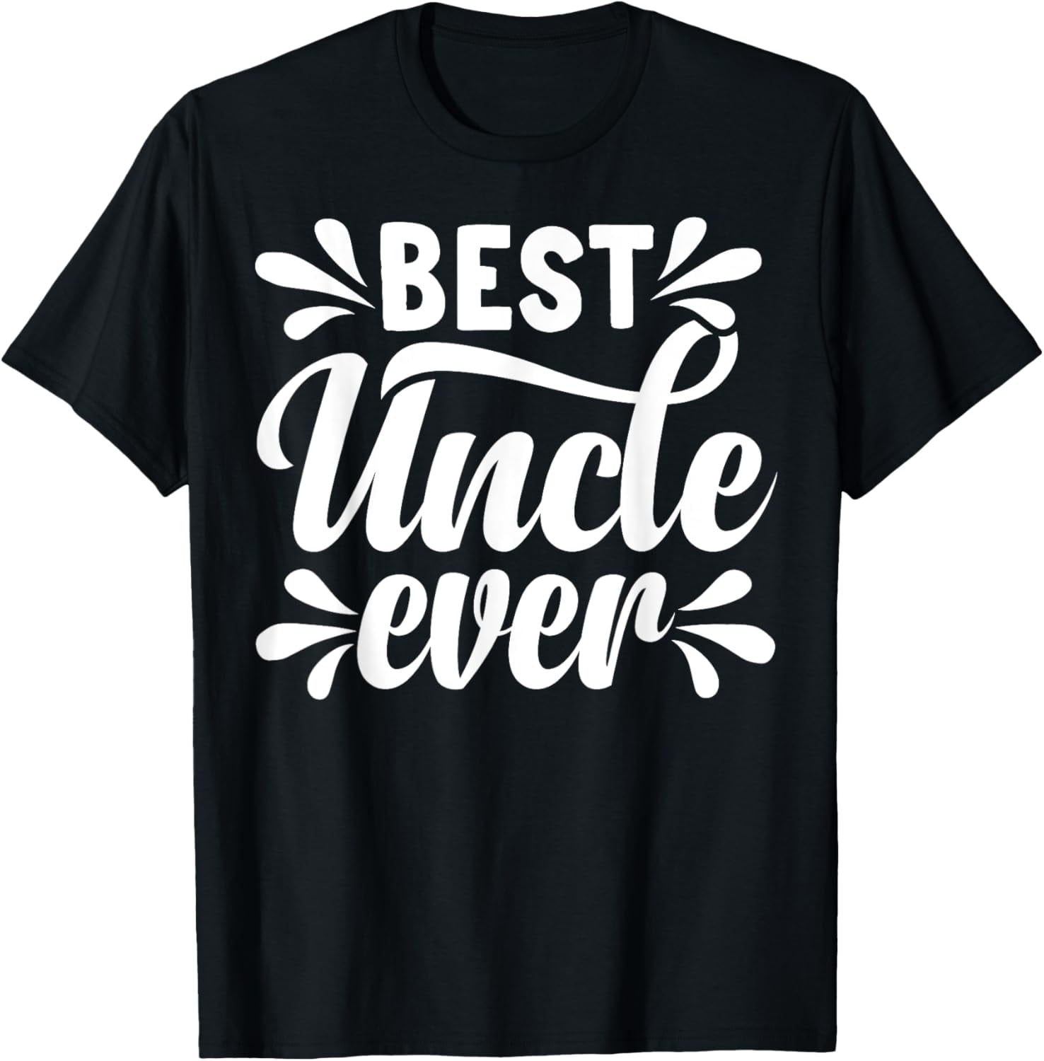 Best Uncle Ever Uncle Gifts from Nephew Niece T-Shirt - Walmart.com