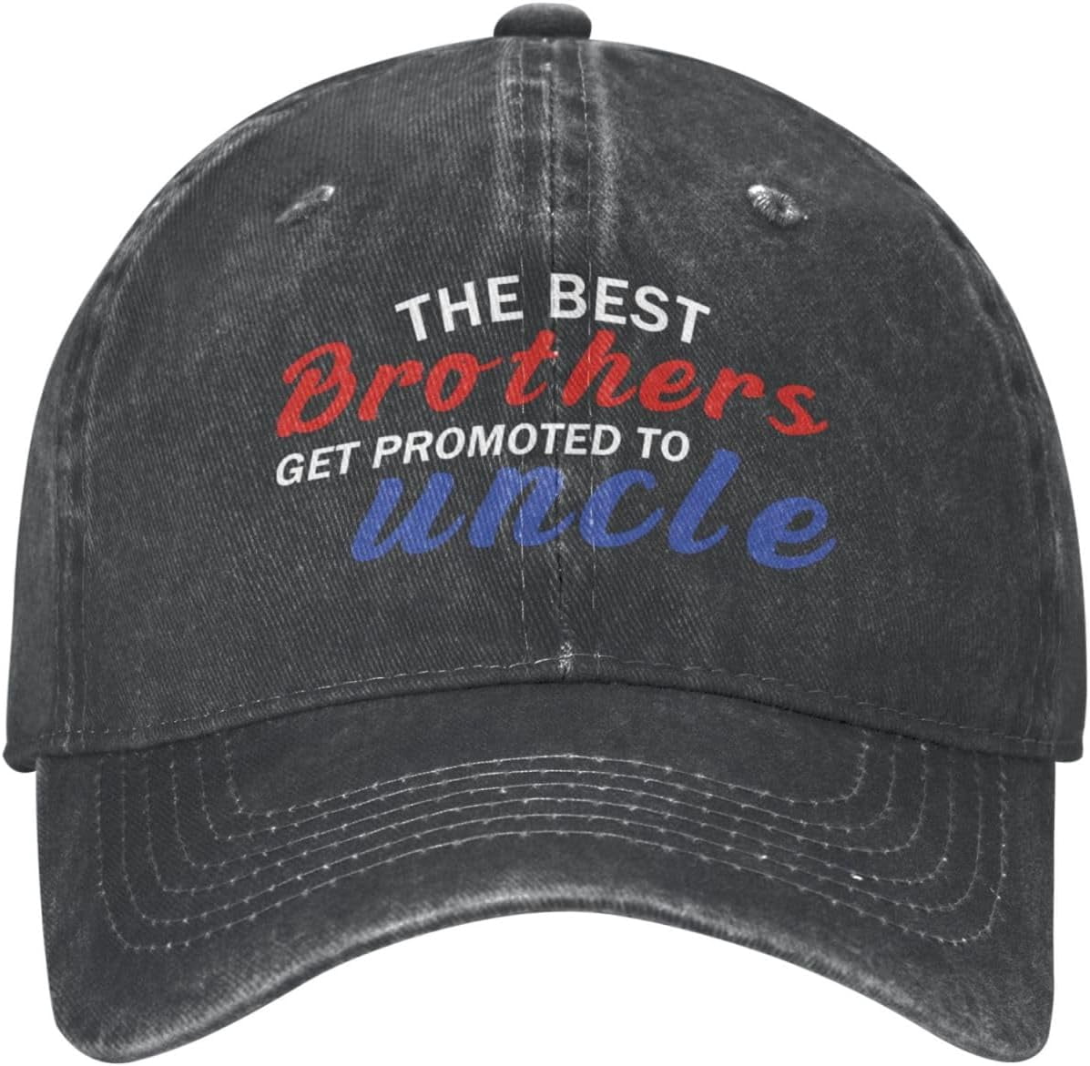Best Uncle Womens Baseball Caps The Best Brothers Get Promoted to Uncle ...