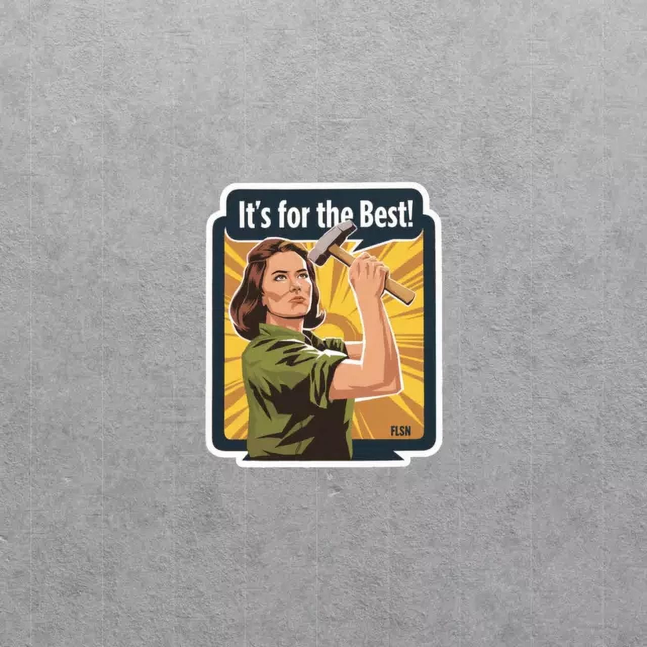 It'S For The Best! Vintage Propaganda Style Sticker Decal - Strong ...