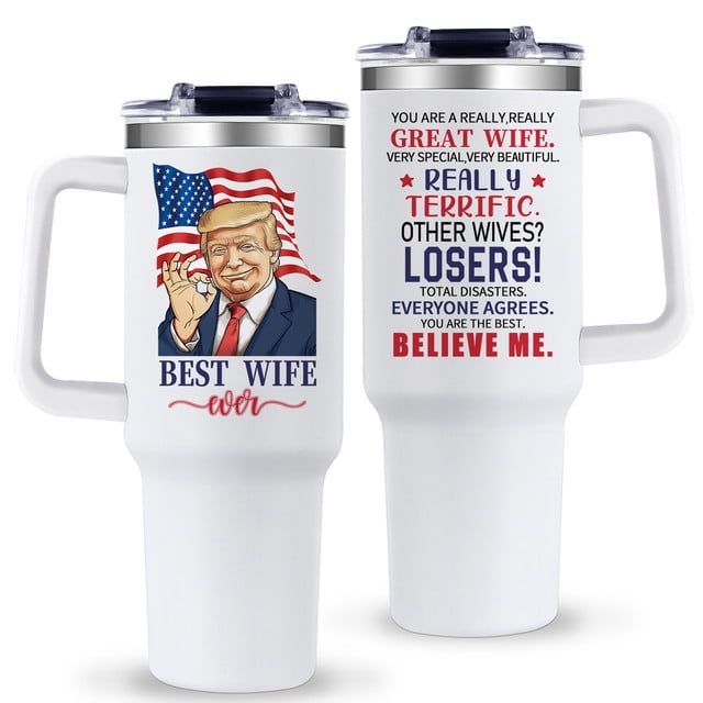 Best Wife Ever Gift - Trump Tumbler 40oz - Birthday Gift for Wife from ...