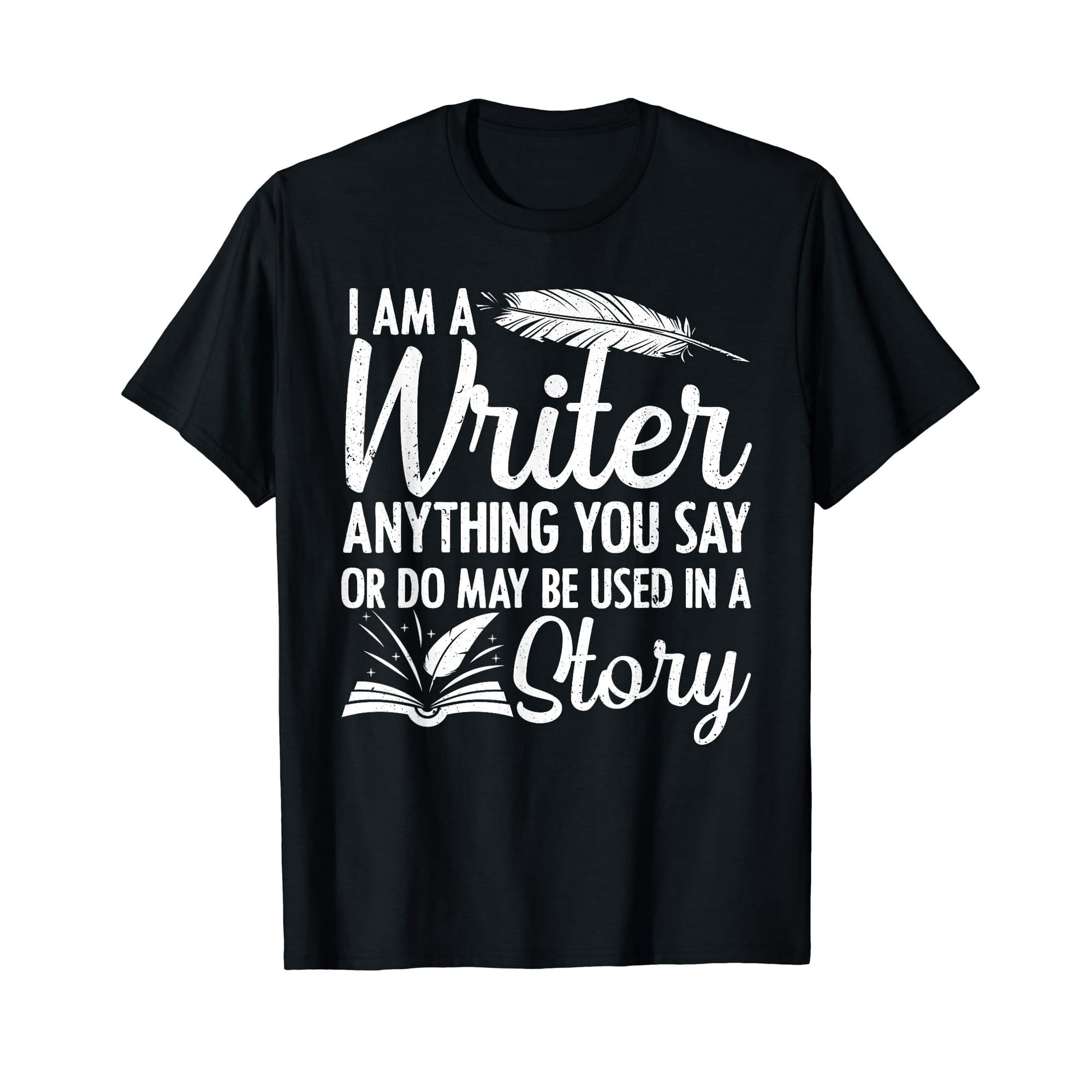 Best Writer Design For Men Women Writer Writing Story Author T-Shirt ...