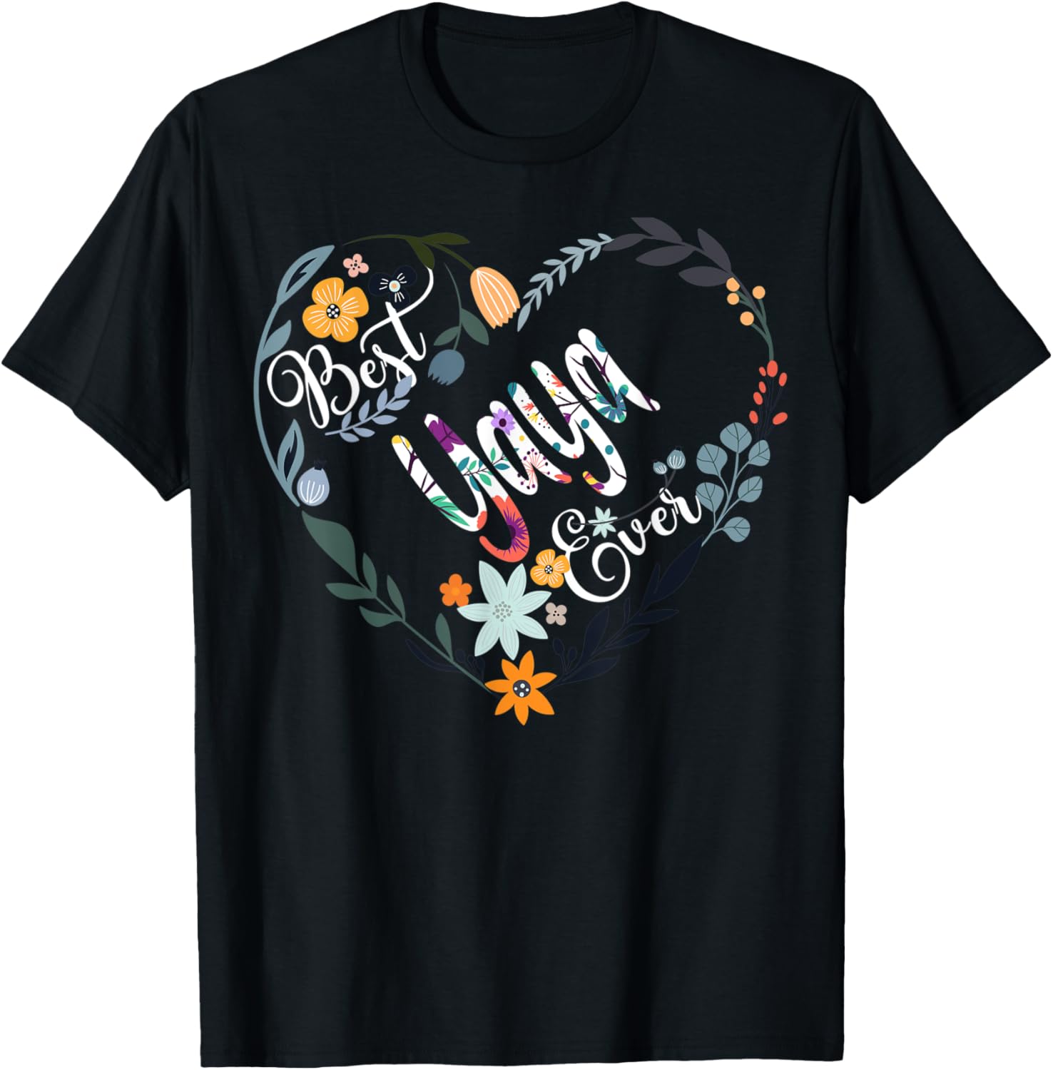 Best Yaya Ever Flower Blessed Grandma Mother's Day Cute T-Shirt ...