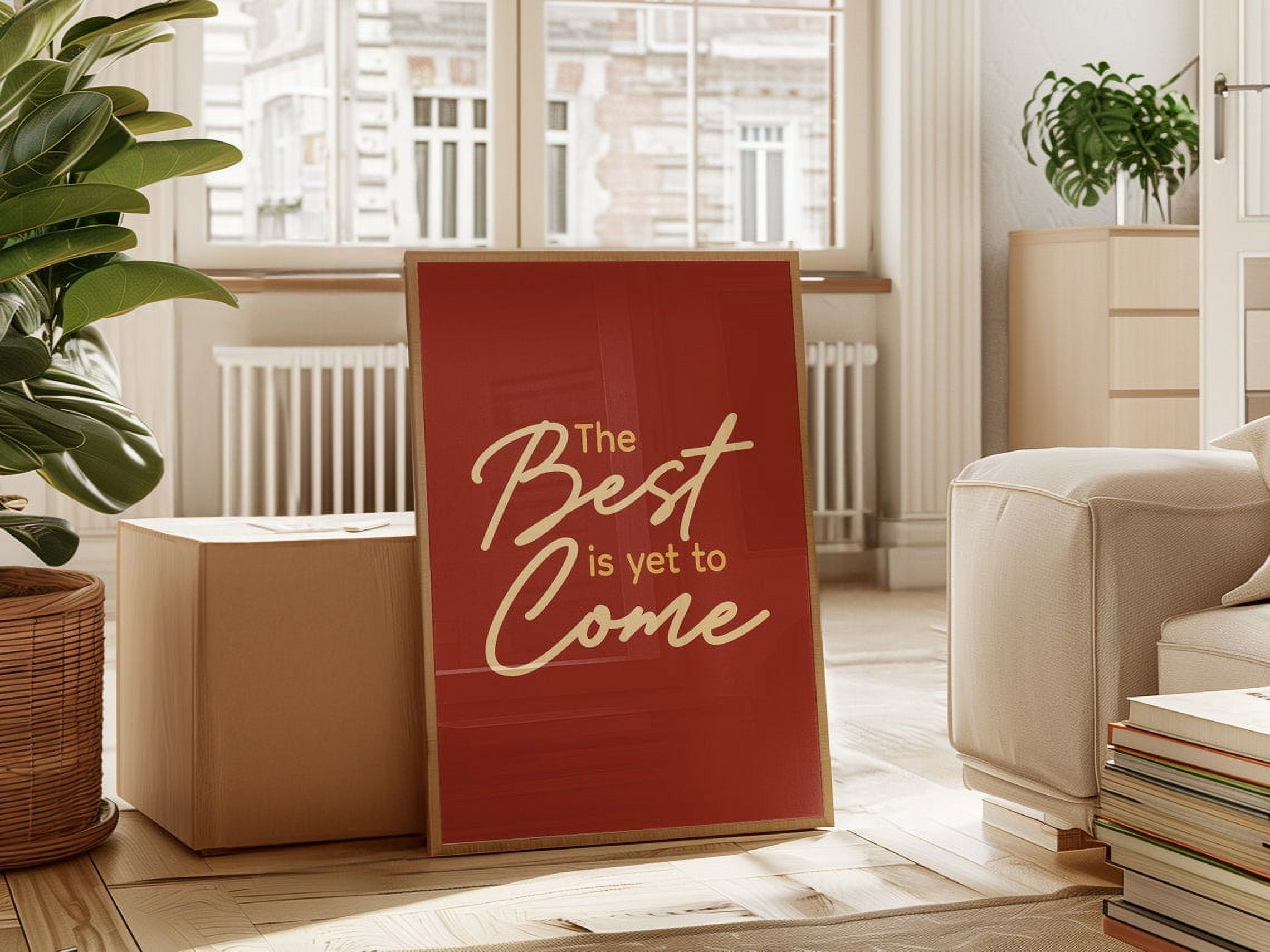 The Best Is Yet To Come Wall Art! Boho, Minimalist Modern Art,Boho ...